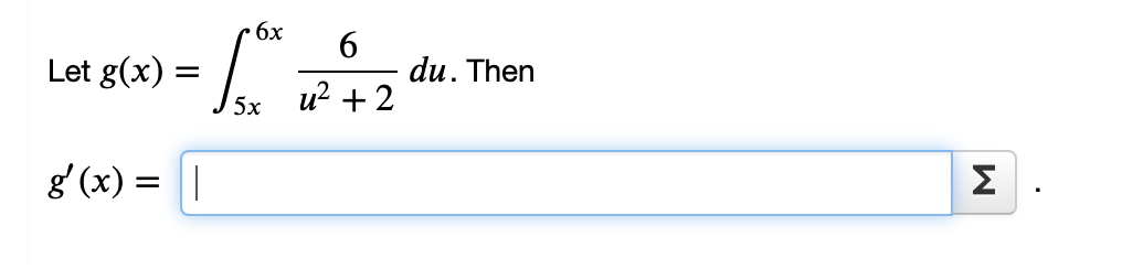 Let g(x)=∫5x6xu2+26du g′(x) | Chegg.com