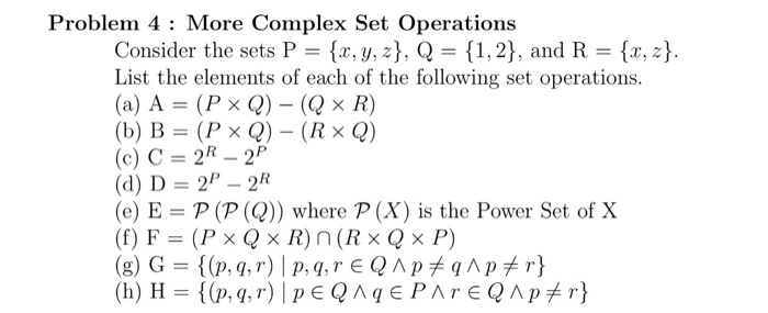 Solved Problem 4 : More Complex Set Operations Consider the | Chegg.com