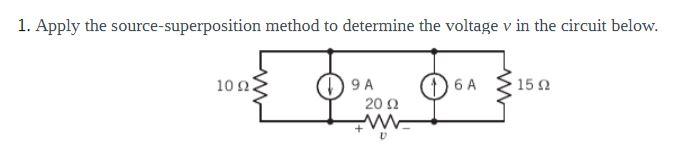 Solved 1. Apply the source-superposition method to determine | Chegg.com