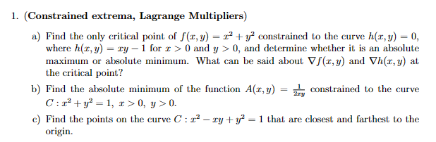 Solved (Constrained extrema, Lagrange Multipliers) a) Find | Chegg.com