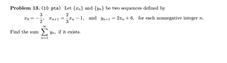 Solved Problem 13. (10 pts) Let {xn} and {yn} be two | Chegg.com