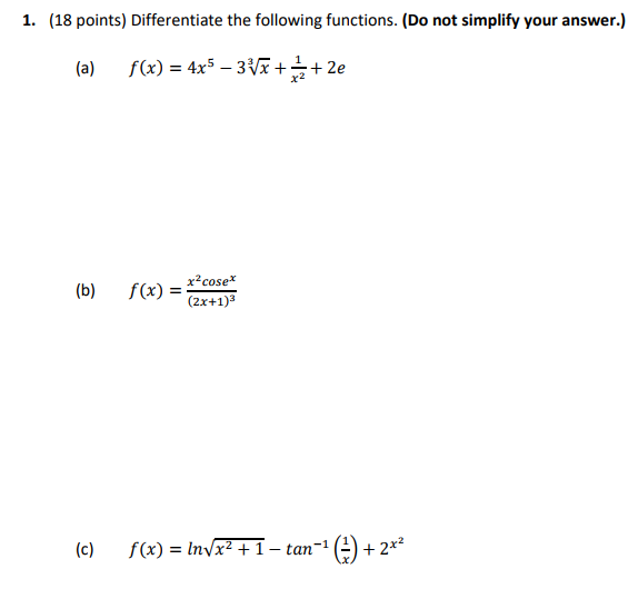 Solved 1. (18 points) Differentiate the following functions. | Chegg.com