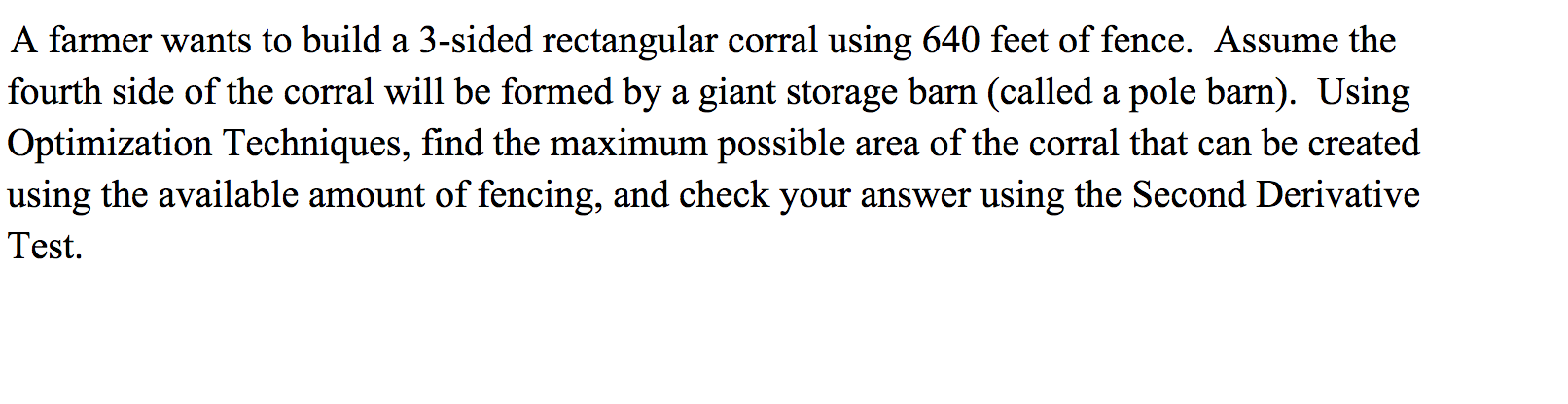 Solved A farmer wants to build a 3-sided rectangular corral | Chegg.com