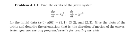 Solved Problem 4.1.1: Find the orbits of the given system | Chegg.com