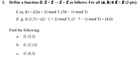 Solved Define a function G:Z×Z→Z×Z as follows: For all | Chegg.com
