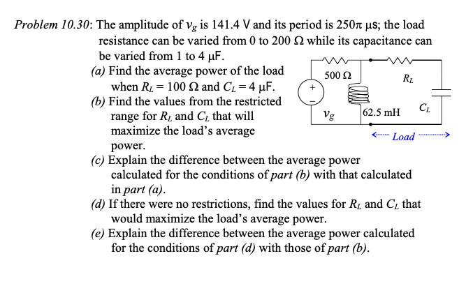 Solved 30: The amplitude of vg is 141.4 V and its period is | Chegg.com
