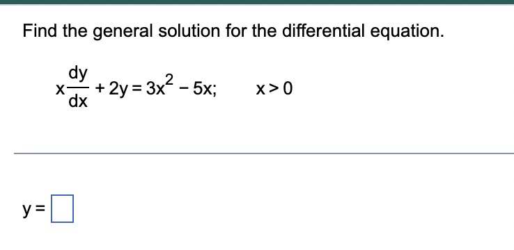 Solved Find the general solution for the differential | Chegg.com