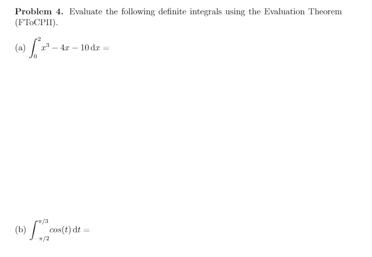 Solved Problem 4. Evaluate the following definite integrals | Chegg.com