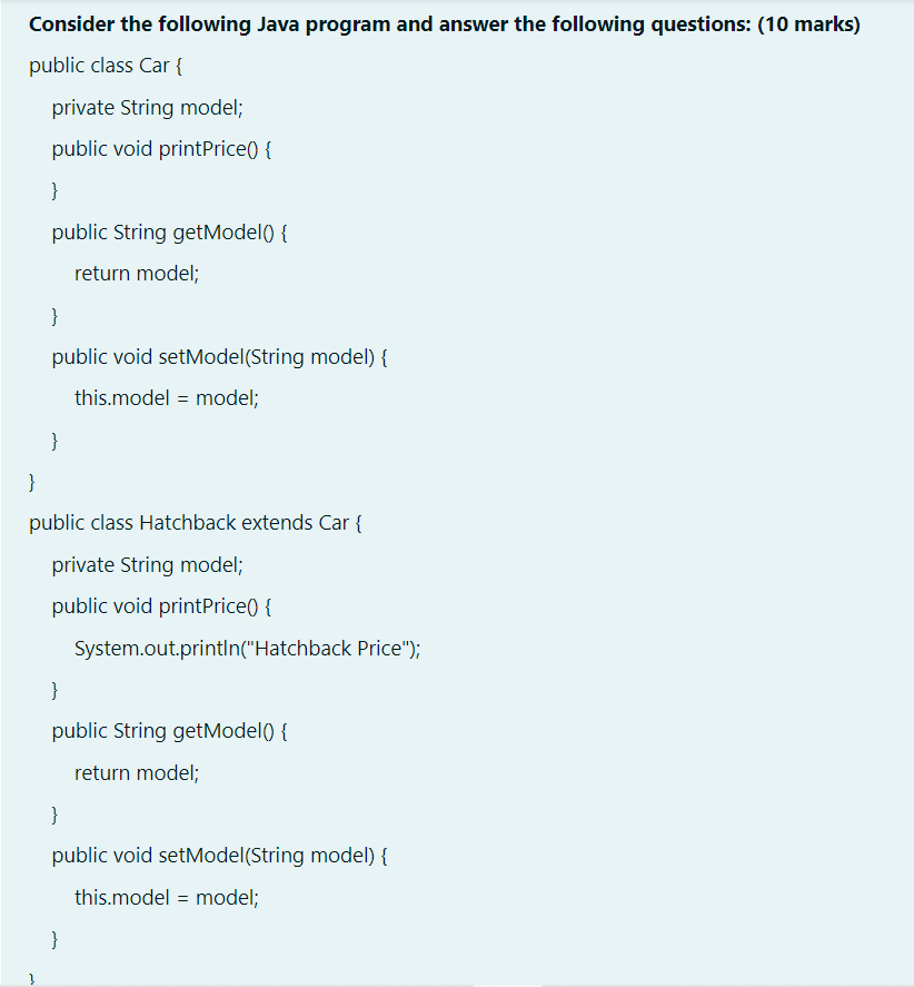 Solved Consider the following Java program and answer the | Chegg.com