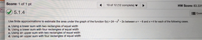 Solved Use finite approximations to estimate the area under | Chegg.com