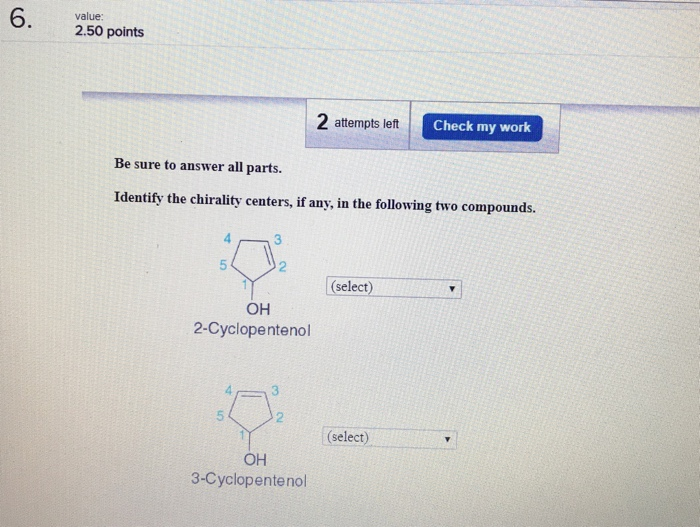 Solved 6. value: 2.50 points 2 attempts left Check my work | Chegg.com