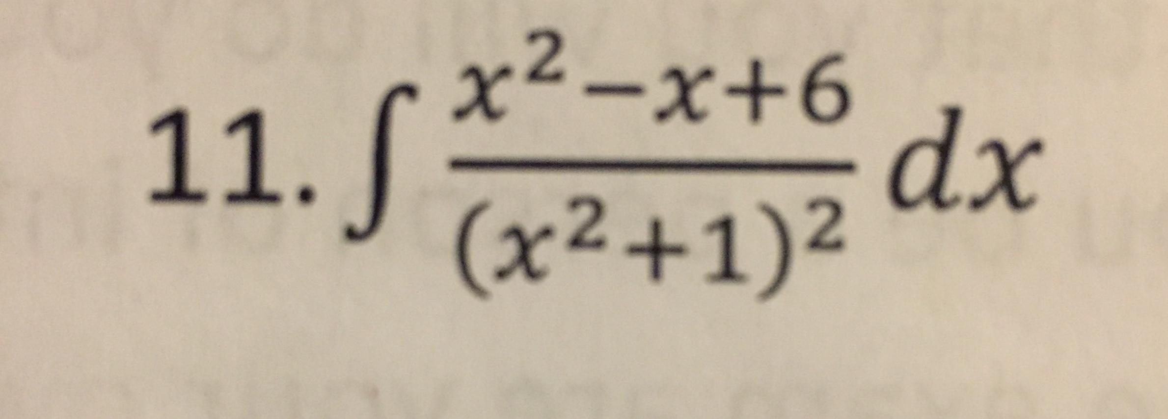 solved-11-s-x2-x-6-dx-x2-1-2-chegg