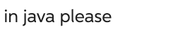 Solved in java please public static boolean test5 = true; | Chegg.com
