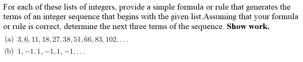 Solved For each of these lists of integers, provide a simple | Chegg.com