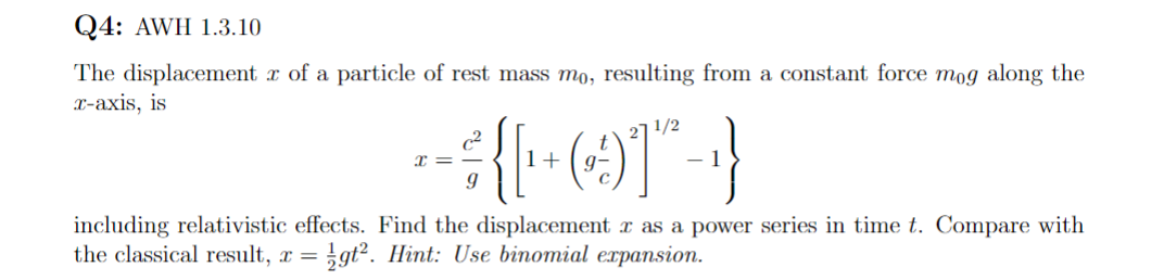 Solved The displacement \\( x \\) of a particle of rest mass | Chegg.com