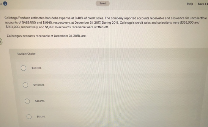 Solved 0 Saved Help Save & B Calistoga Produce estimates bad | Chegg.com Solved 0 Saved Help Save & B Calistoga Produce estimates bad | Chegg.com