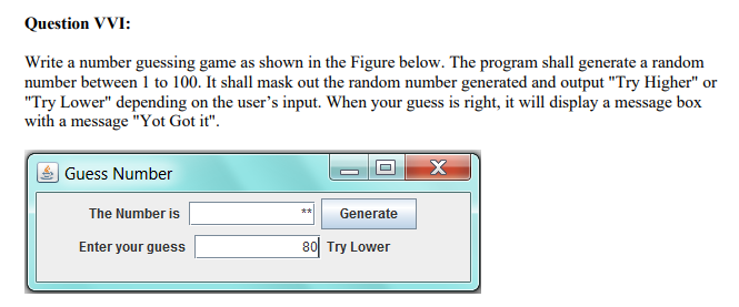 Solved Question VVI: Write a number guessing game as shown | Chegg.com