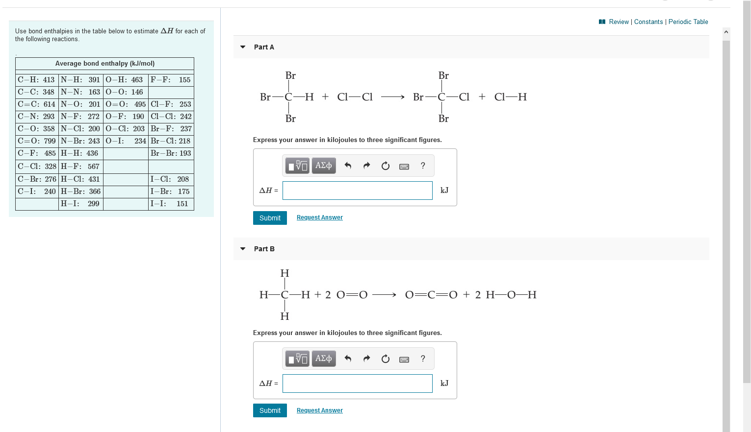 Solved Review Constants Periodic Table Use bond enthalpies | Chegg.com