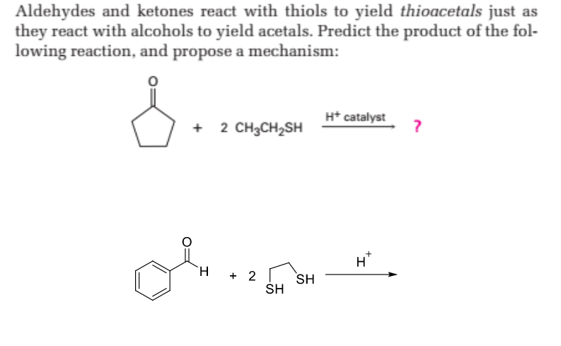 Solved Aldehydes and ketones react with thiols to yield | Chegg.com