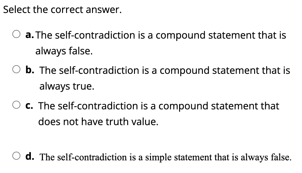 Solved Select the correct answer. a. The self-contradiction | Chegg.com