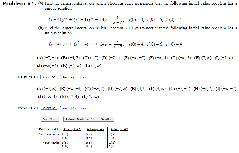 Solved Problem # 1: (a) ﻿Find the largest interval on which | Chegg.com