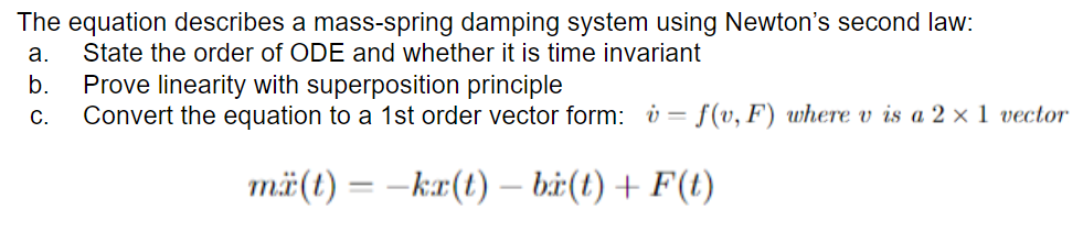 Solved The equation describes a mass-spring damping system | Chegg.com