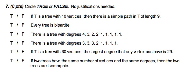 7.(6 pts) Circle TRUE or FALSE. No justifications | Chegg.com