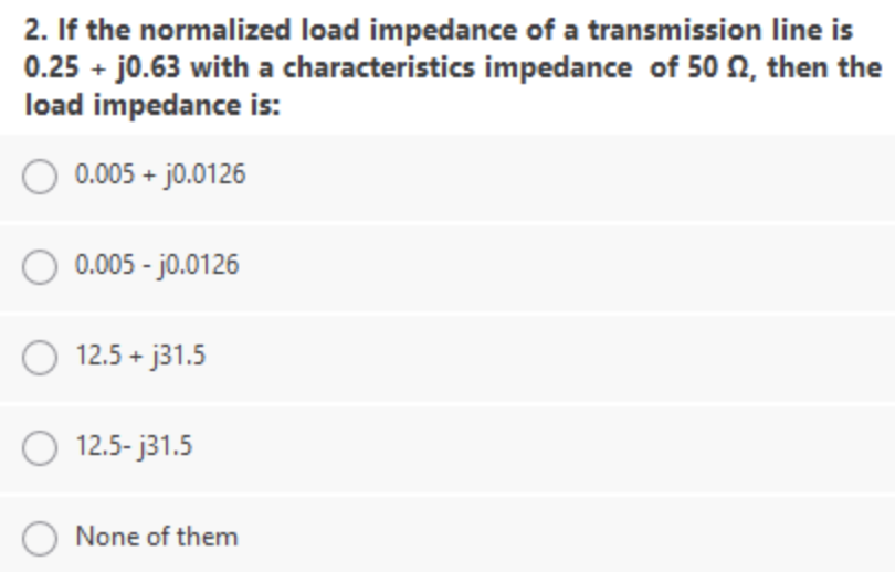 Solved 2. If the normalized load impedance of a transmission | Chegg.com