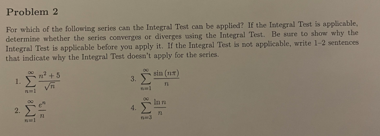 Solved For which of the following series can the Integral | Chegg.com