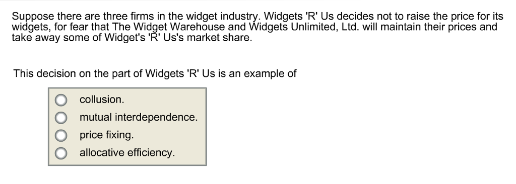 Solved Suppose there are three firms in the widget industry. | Chegg.com