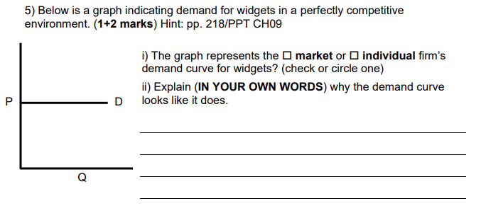 Solved 5) Below is a graph indicating demand for widgets in | Chegg.com