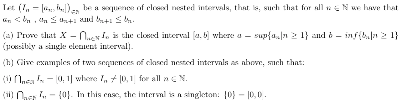 Solved Let (In = [an, bn]) en be a sequence of closed nested | Chegg.com