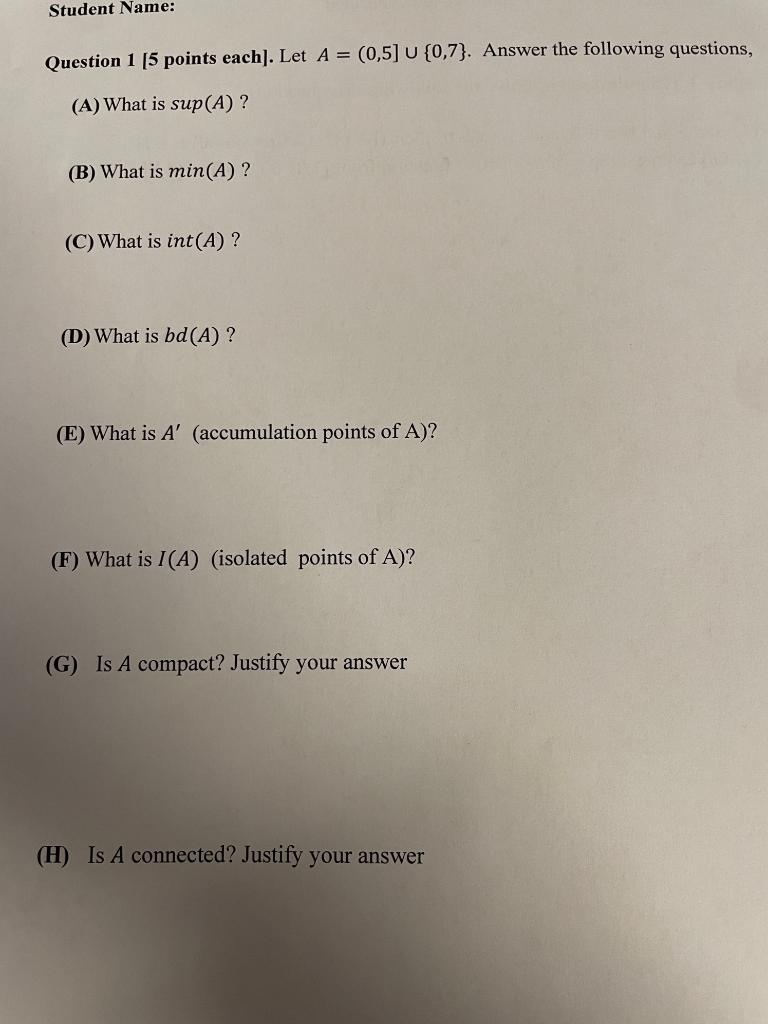 Solved Student Name: Question 1 [5 points each]. Let | Chegg.com