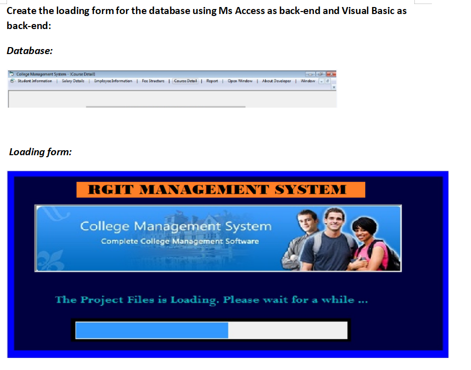 Solved Create the loading form for the database using Ms | Chegg.com