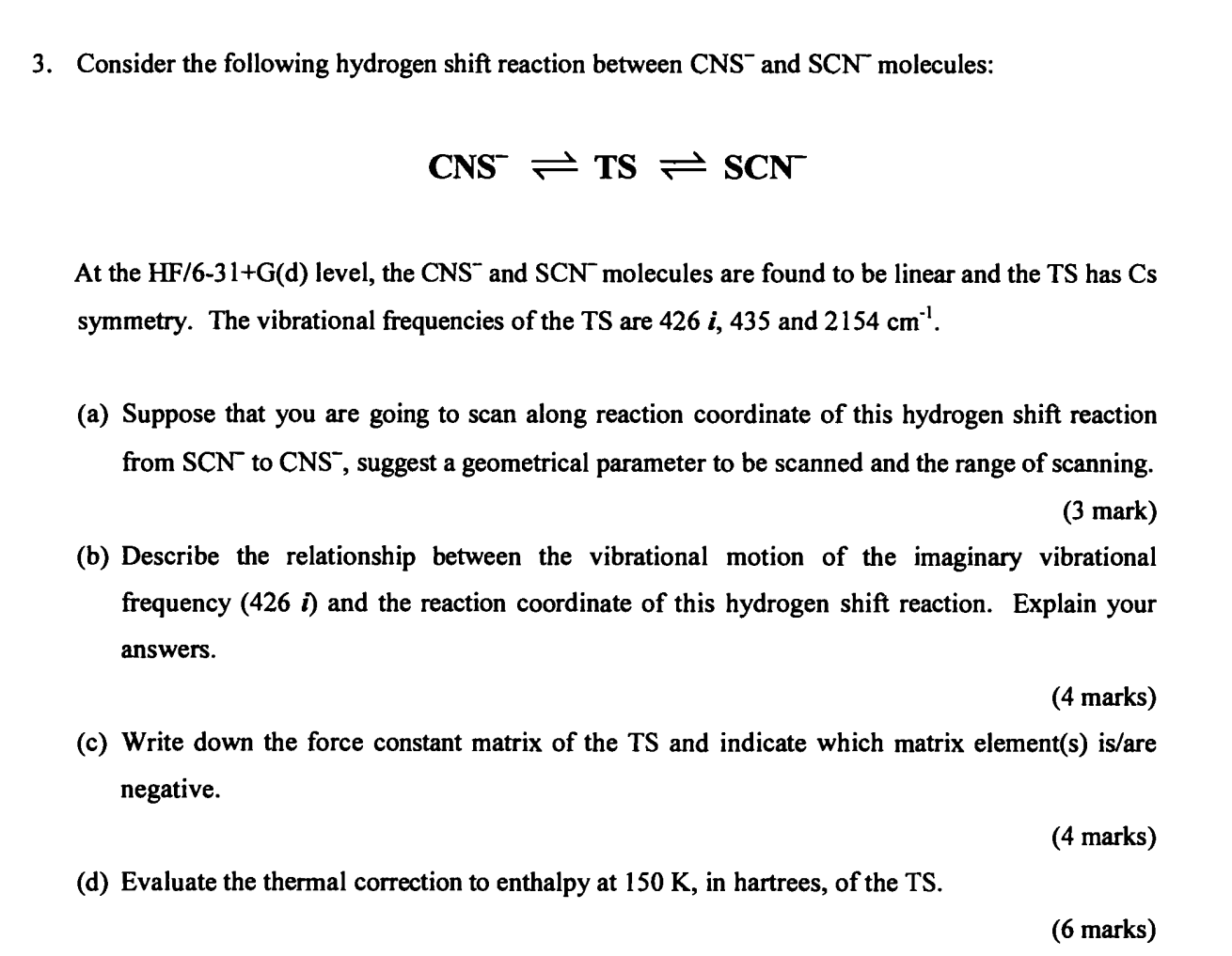 Solved 3. Consider the following hydrogen shift reaction | Chegg.com