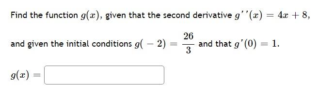 Solved Find the function g(x), given that the second | Chegg.com