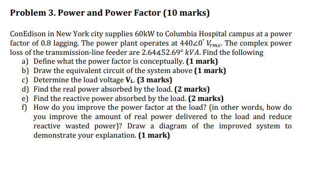 Solved Problem 3. Power and Power Factor (10 marks) | Chegg.com