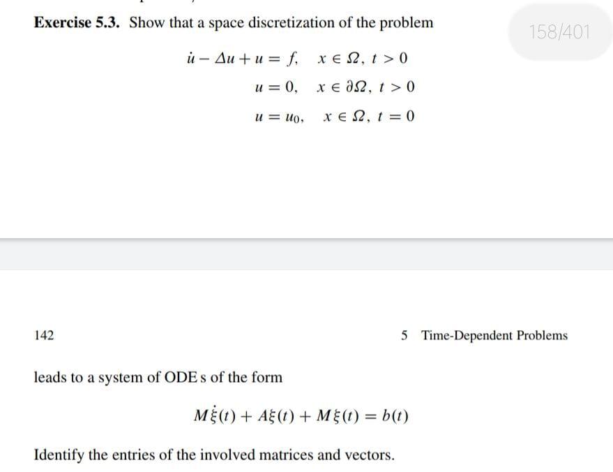 Exercise 5.3. Show that a space discretization of the | Chegg.com