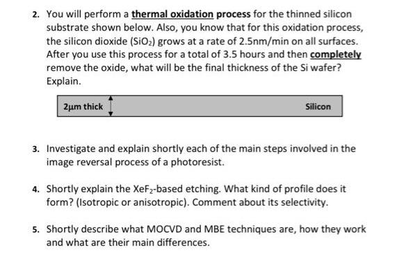 2. You will perform a thermal oxidation process for | Chegg.com