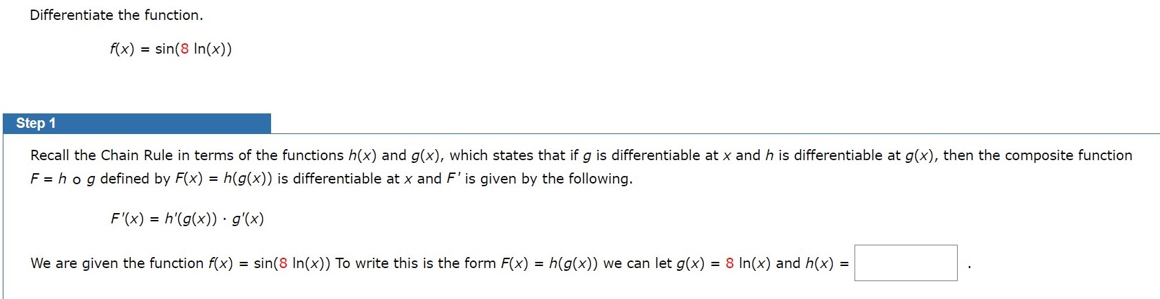 Solved Differentiate the function.f(x)=sin(8ln(x))Step | Chegg.com