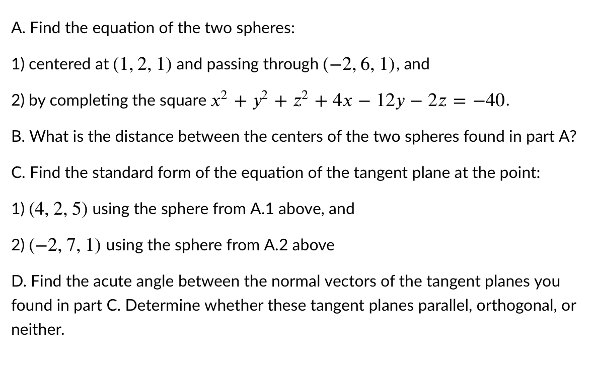 Solved A. Find the equation of the two spheres: 1) centered | Chegg.com