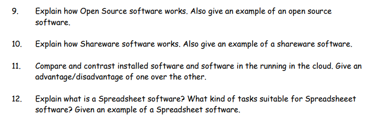 Solved 9. Explain how Open Source software works. Also give | Chegg.com