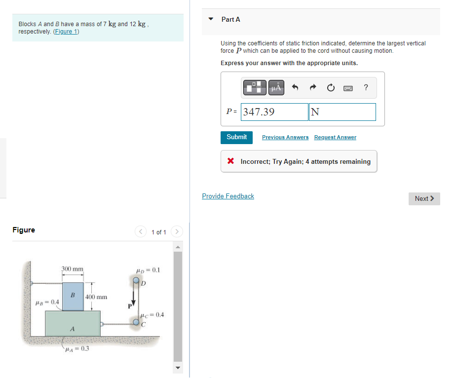Solved Blocks A and B have a mass of 7 kg and 12 kg, Part A | Chegg.com