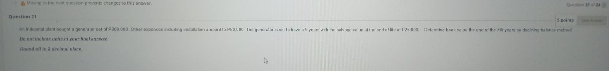 Solved uestion 21 Do not include units in your final answer. | Chegg.com