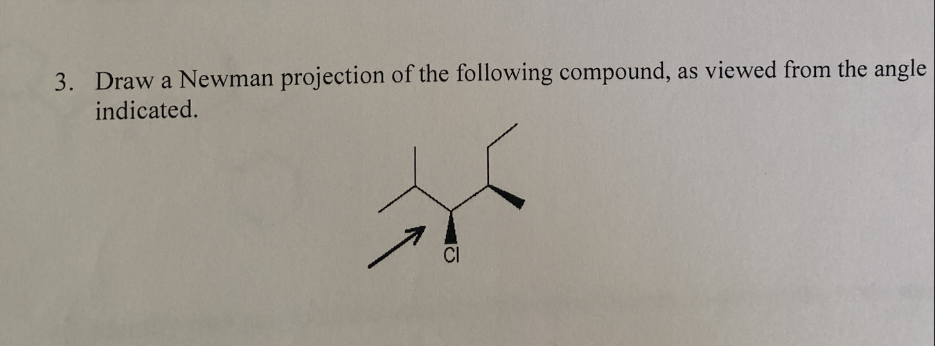 [solved] 3 Draw A Newman Projection Of The Following Com