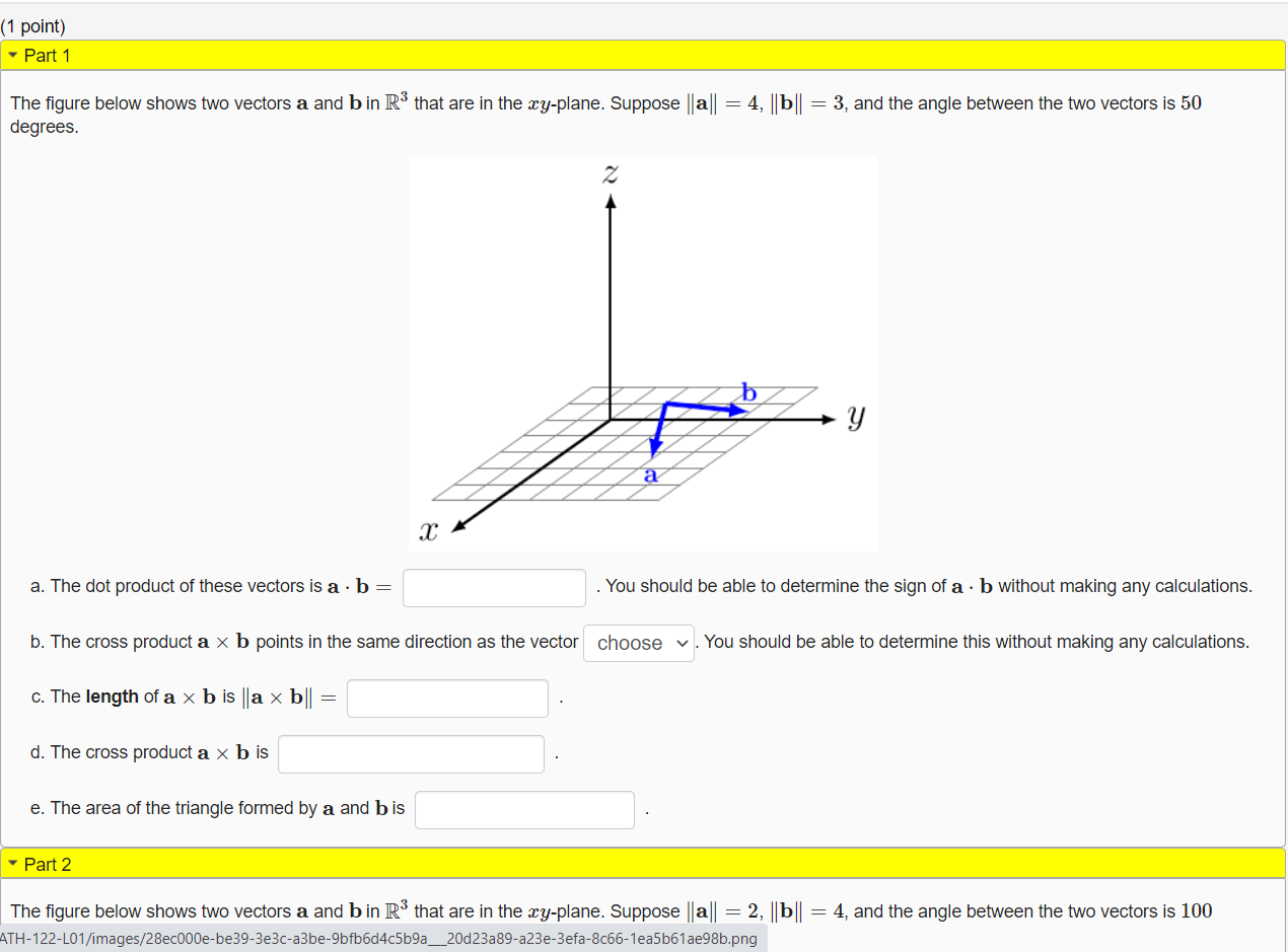 Solved (1 point) Part 1 The figure below shows two vectors a | Chegg.com