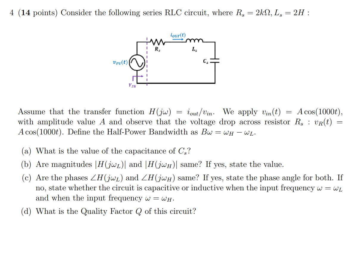 Solved 4 (14 ﻿points) ﻿Consider the following series RLC | Chegg.com