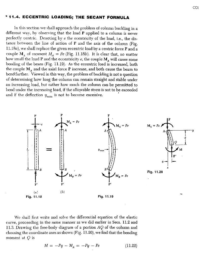 Solved COL * 11.4. ECCENTRIC LOADING; THE SECANT FORMULA In | Chegg.com