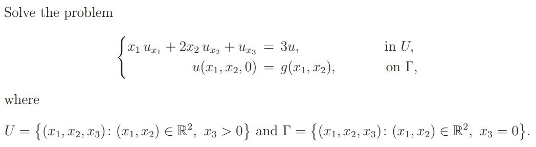 Solved Solve the problem { X1 Uxı + 2x2 Ux2 + Uxz Зи, U(X1, | Chegg.com