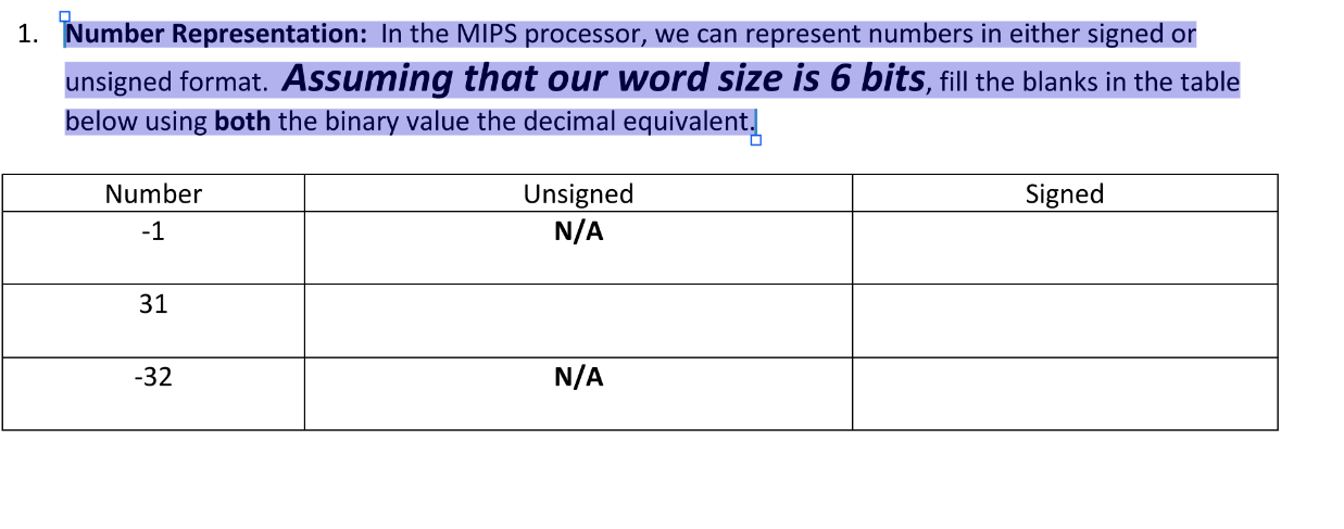 Solved 0 1. Number Representation: In the MIPS processor, we | Chegg.com